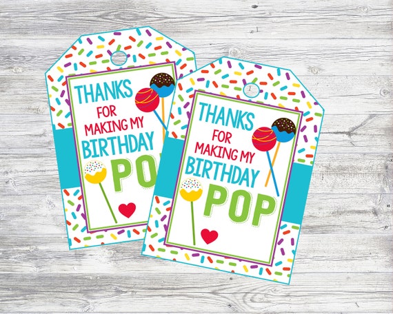 Cake Pop Party Favor Tags. Thanks for Making My Birthday POP. | Etsy