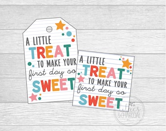 Printable A Little Treat to Make the First Day Sweet Tag - Etsy