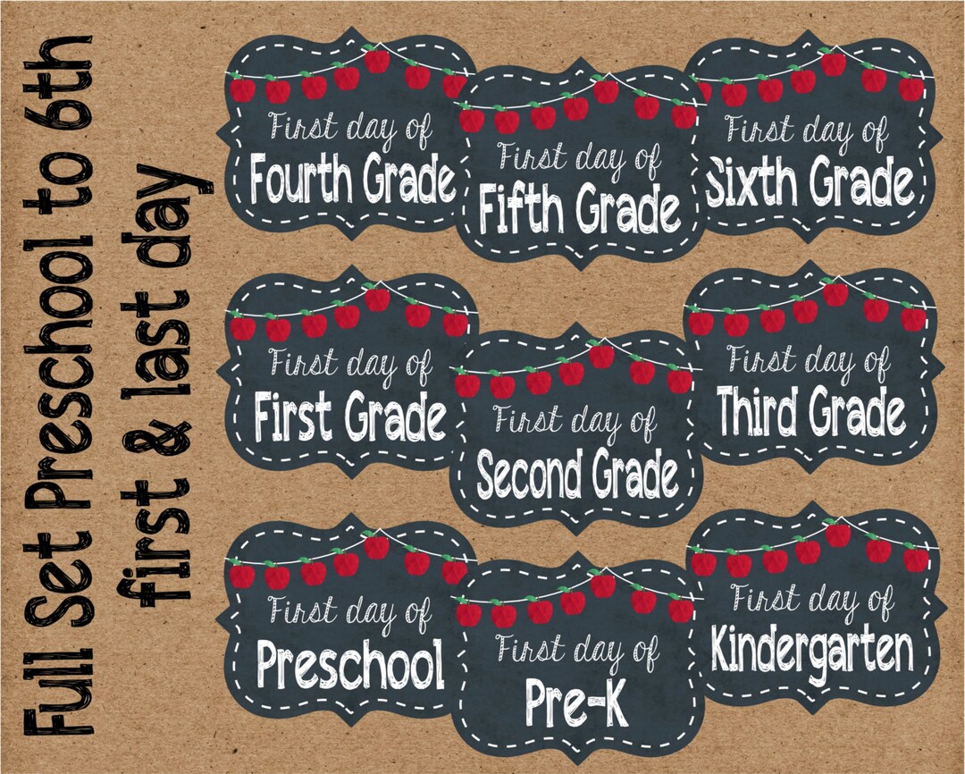 First & Last Day of School Signs. Full Set, Grades Preschool Through ...