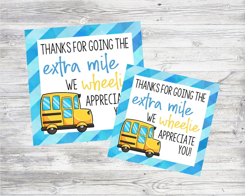 Printable Bus Driver Appreciation Tags. Thanks for Going the Extra Mile ...