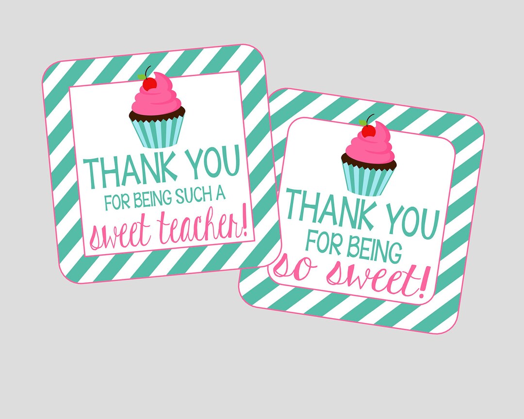 Cupcake Tags for Teacher's Gift or Thank You Gift. Teacher's ...