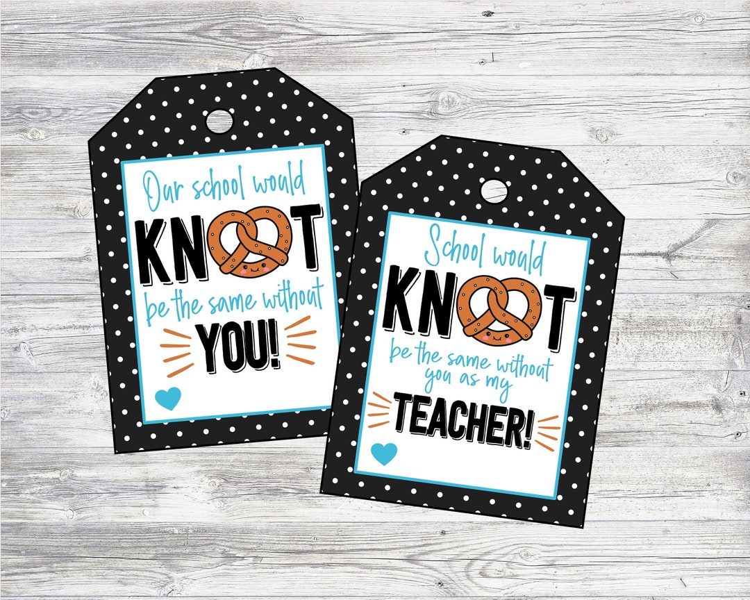 Printable Pretzel Teacher & School Staff Appreciation Tags. School ...
