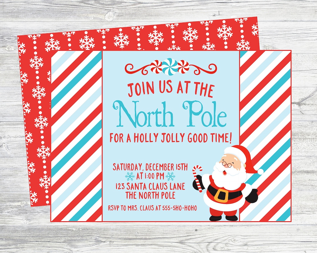 North Pole Christmas Party Invitation. Join Us at the North Pole. Santa ...