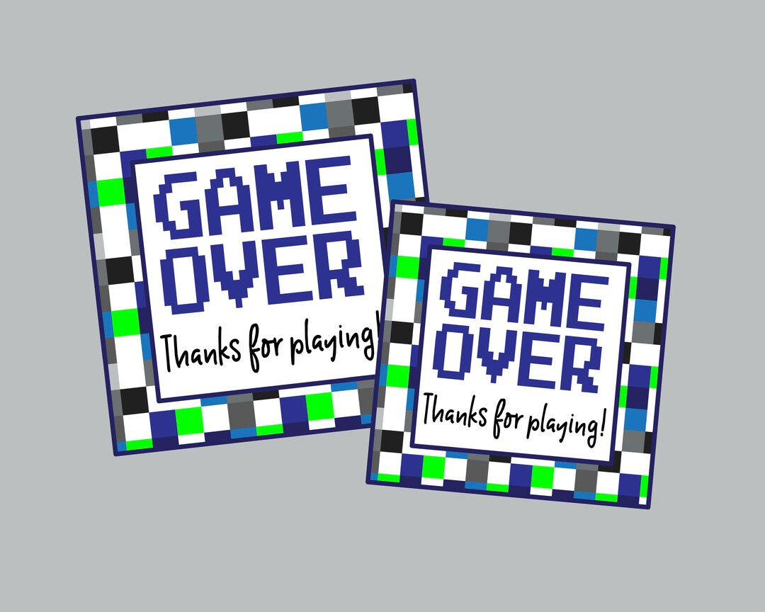Game Over Thanks for Playing! Favor Tags for Video Game Birthday Party ...