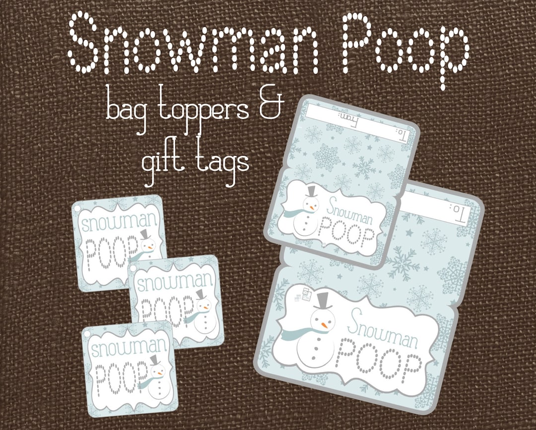 Snowman Poop Bag Toppers and Gift Tags. Perfect for Neighbor Gifts ...
