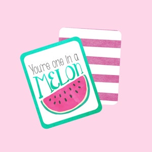 You're One in a Melon Watermelon Gift Tag, Favor Tag, Thank You Tag ...