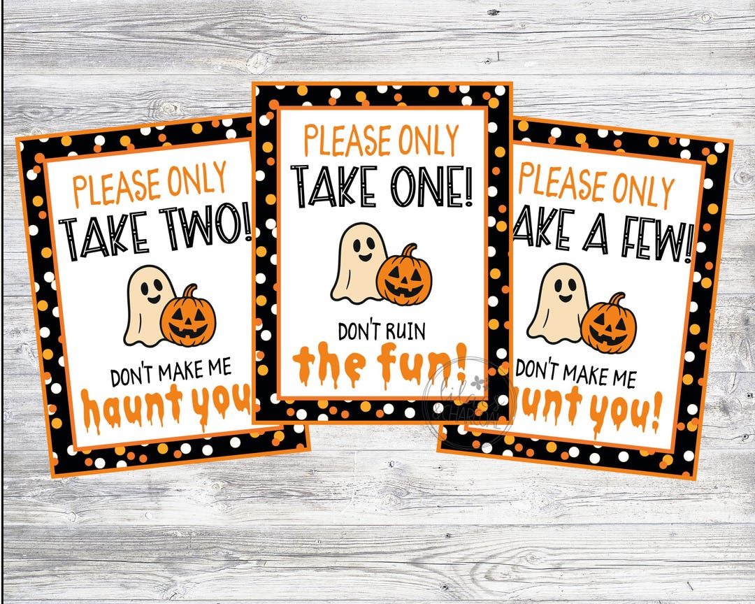 Printable Halloween Candy Porch Sign. Only Take One, Only Take Two ...