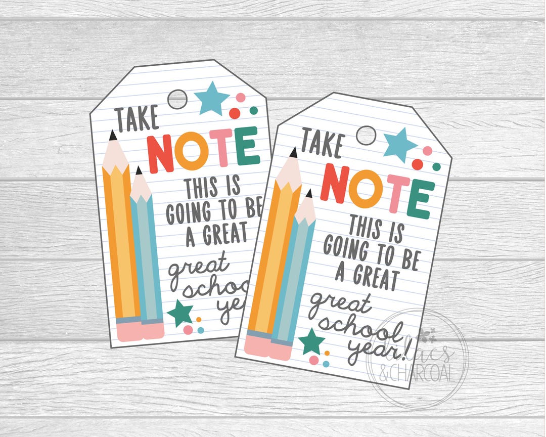 Printable Back to School Tags. Take Note It's Going to Be A Great ...