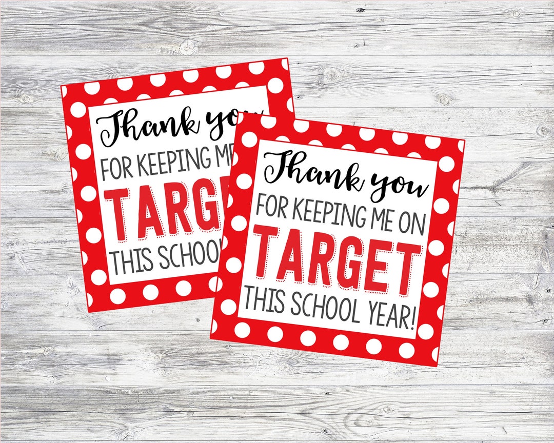 Printable Teacher Appreciation Tag. Thank You for Keeping Me on Target ...