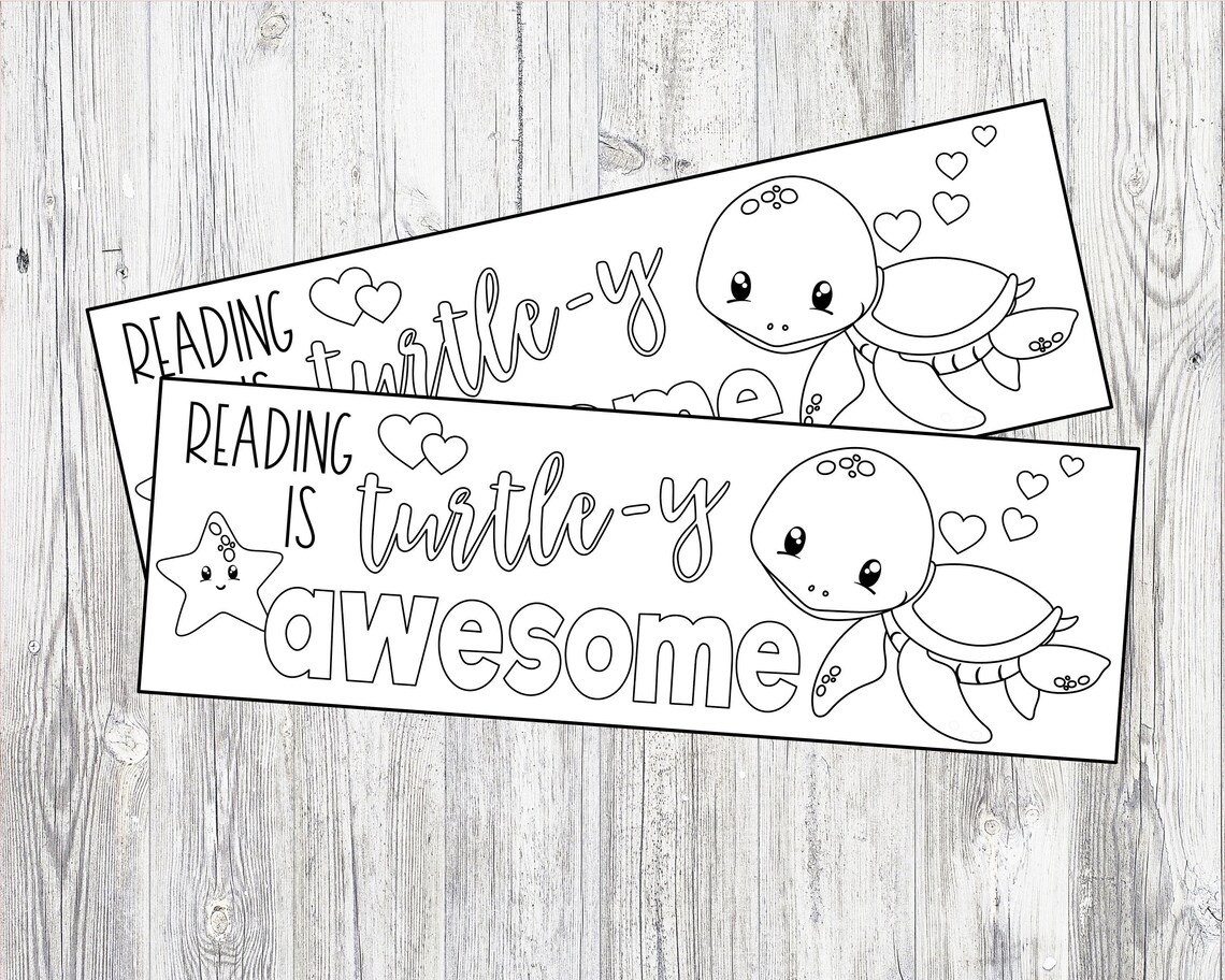 DIY Turtle Bookmarks. Reading is Turtle-y Awesome. Print & Coloring ...