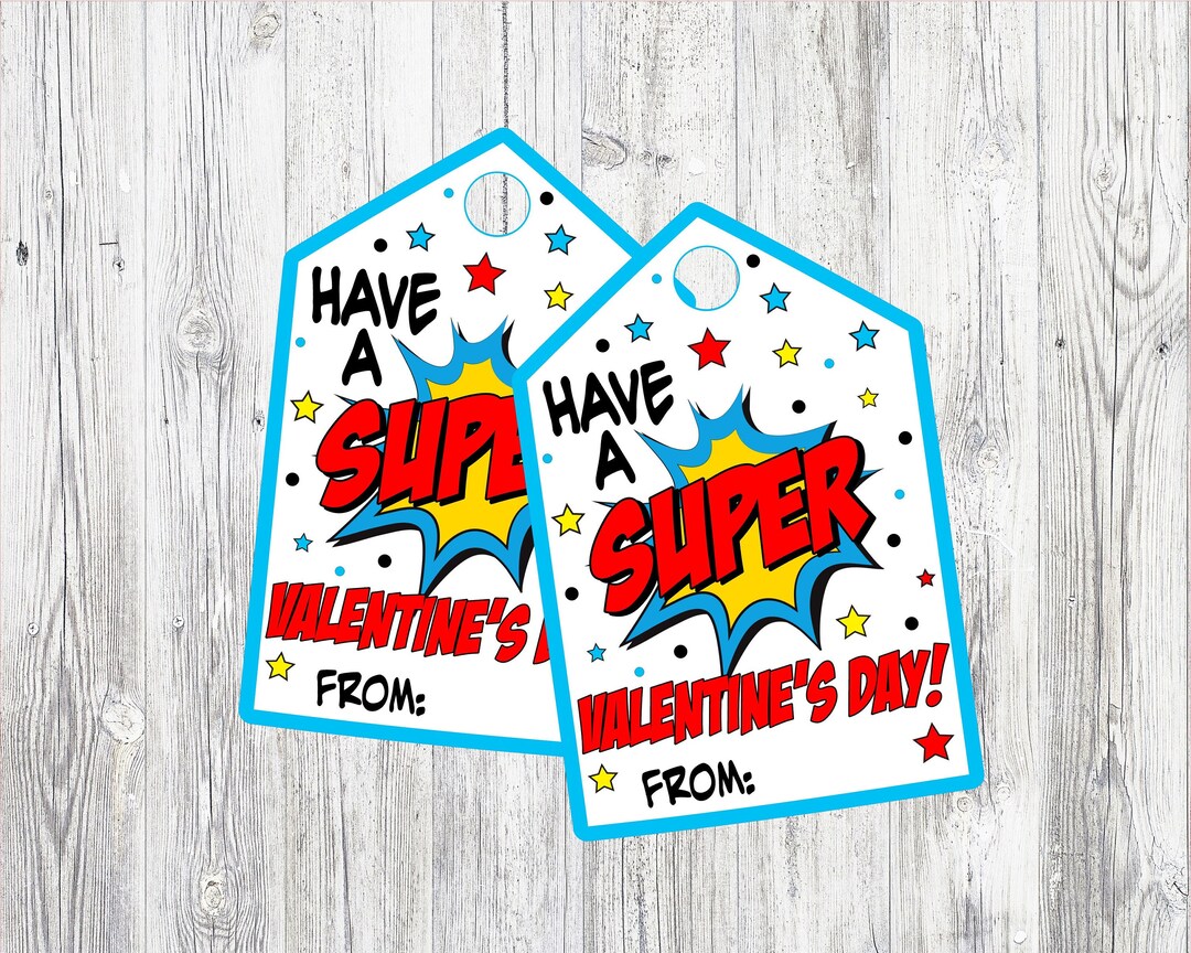 Have A Super Valentine's Day Hang Tags. Superhero Valentine's Day Tags ...