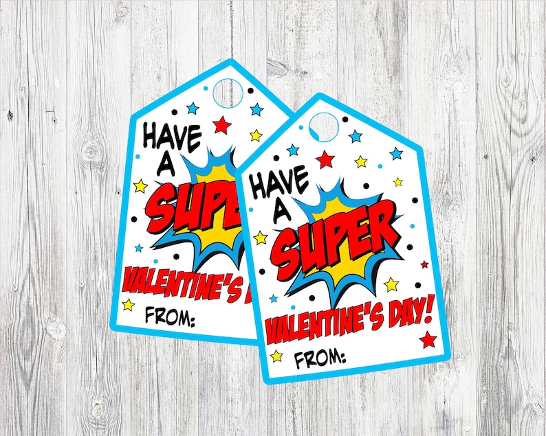 Have A Super Valentine's Day Hang Tags. Superhero Valentine's Day Tags ...