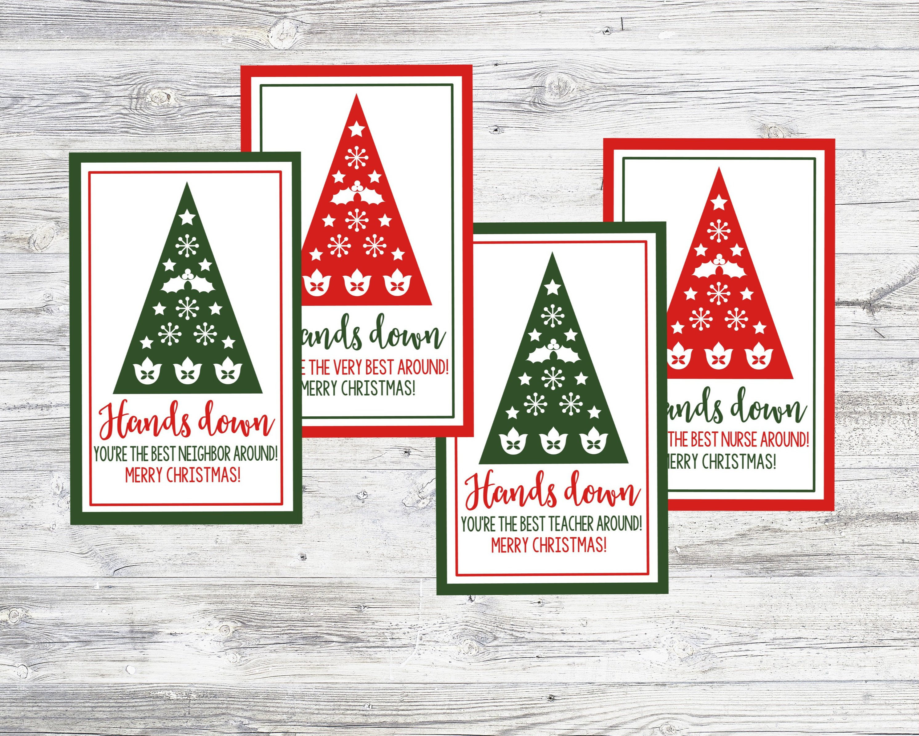 Christmas Hands Down You Are the Best Teacher/nurse/neighbor Tags ...