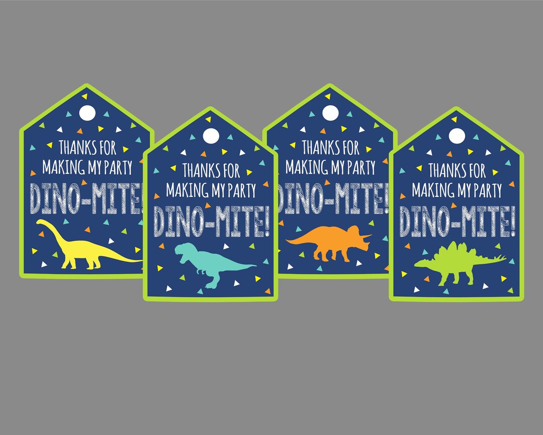 Dinosaur Party Favor Tags. Thanks for Making My Party Dino-mite ...