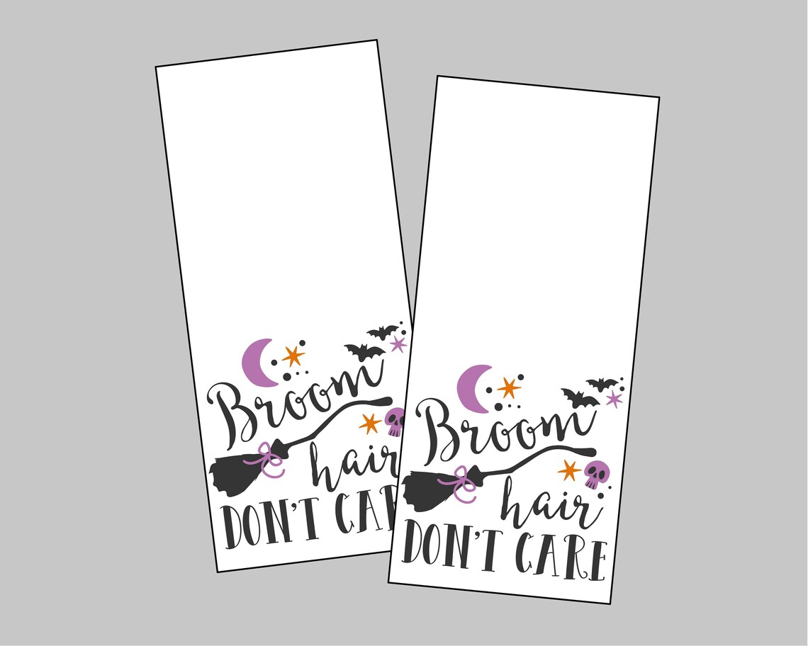 Printable Broom Hair Don't Care Witch Tag to Pair With Hair Tie ...