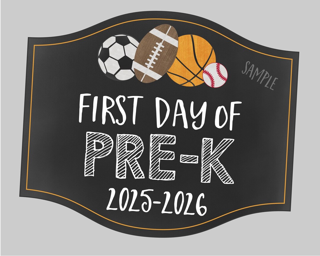 Pre-k Sports First Day of School Photo Prop Sign. First & Last Day of ...
