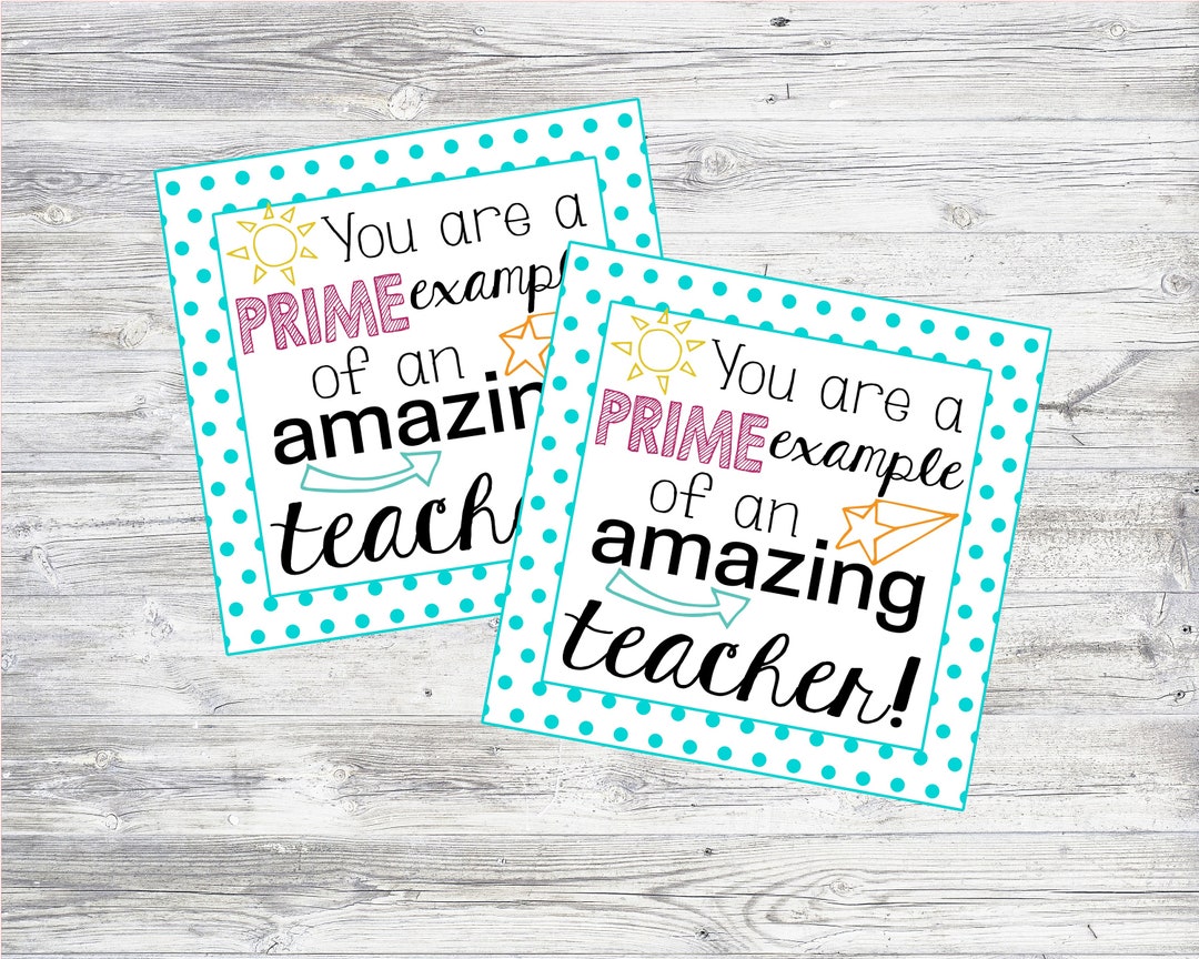 Printable Teacher Appreciation Tag. You Are A Prime Example of an ...