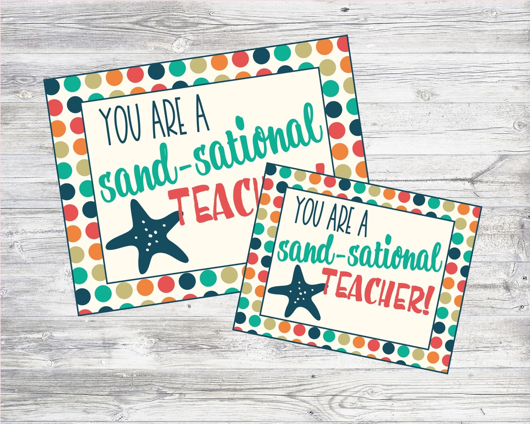 Printable Sand-sational Teacher Tags. Teacher Gift Tags for Beach ...