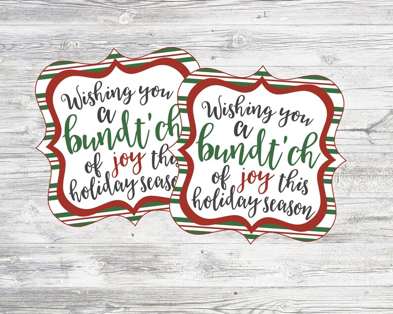 Wishing You A Bundt'ch of Joy Printable Christmas Bundt Cake Tags ...