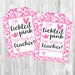 Tickled Pink Teacher Valentine's Day Tags. I'm Tickled Pink That You're ...