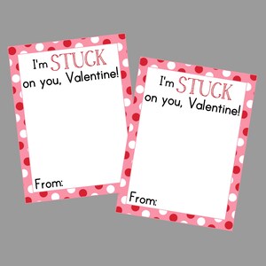 I'm STUCK on You, Valentine! Printable Valentine's Day Cards for ...