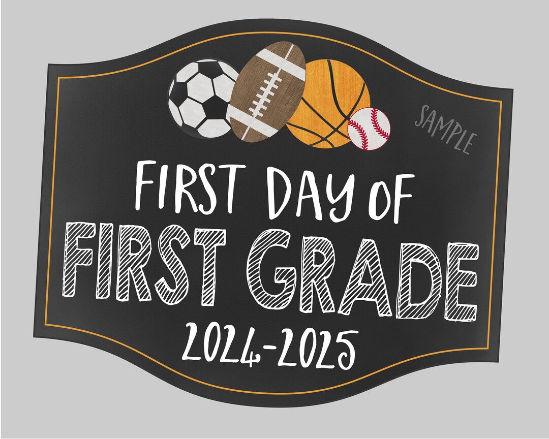 Sports First Grade First Day of School Photo Prop Sign. First & Last ...