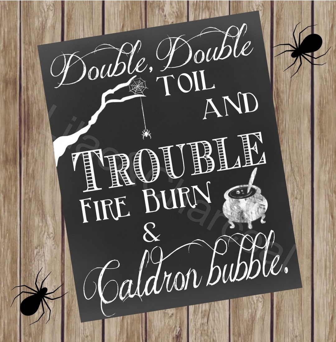 Double Double Toil and Trouble Digital Halloween Sign. Size 8x10 ...