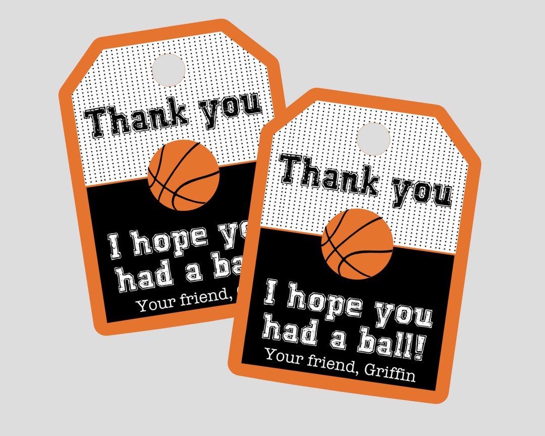 Personalized Basketball Birthday Party Favor Tag. I Hope You Had A Ball ...