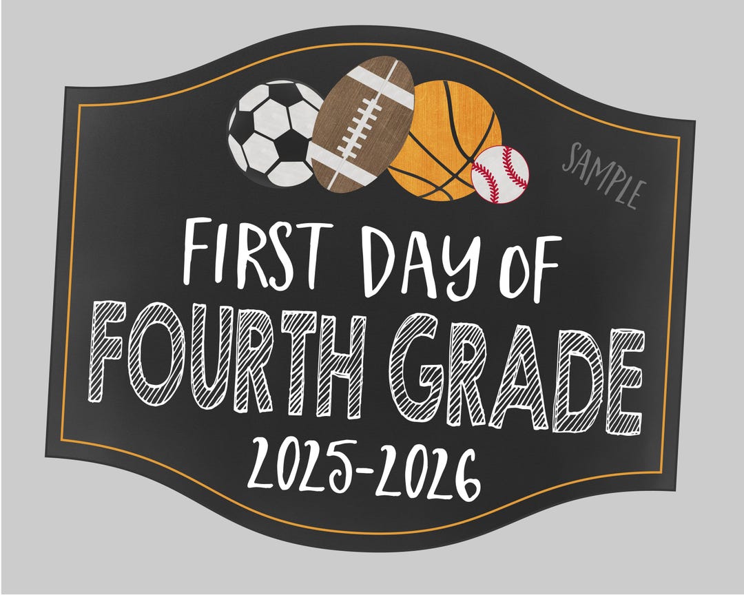 Sports Fourth Grade First Day of School Photo Prop Sign. First & Last ...