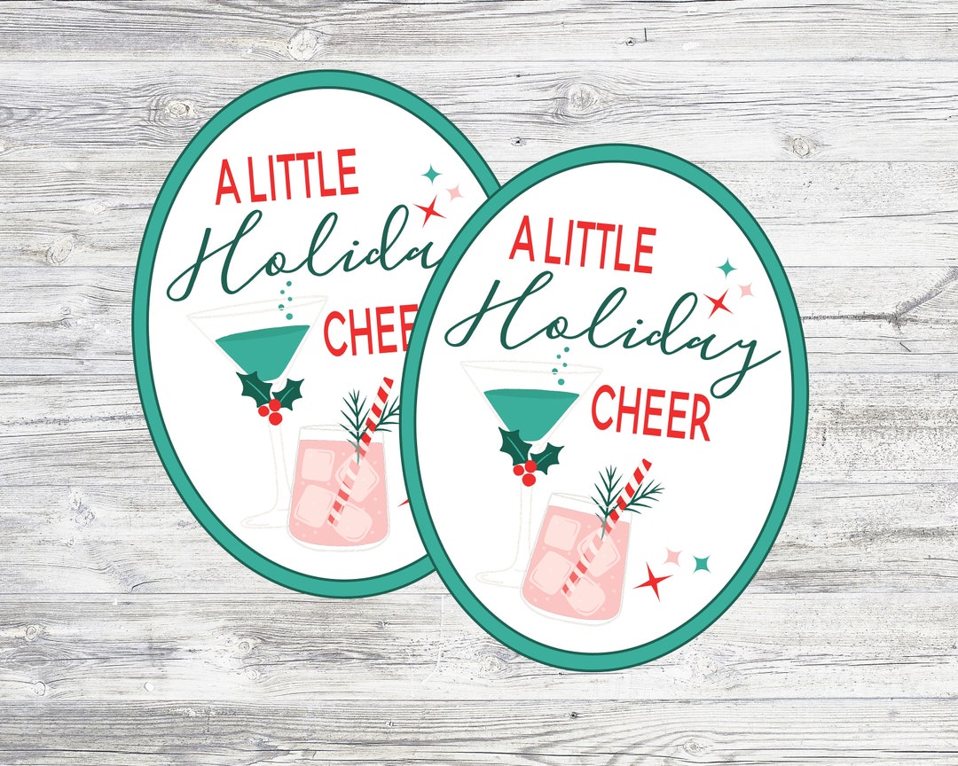 Printable Holiday Cheer Tags. A Little Holiday Cheer Tag for Wine ...