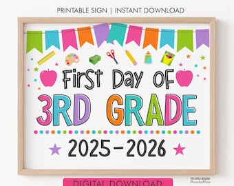 First Day of 3rd Grade School Sign Printable FIRST Day of 3rd Grade ...