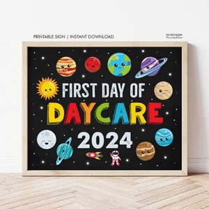 Space First Day of Daycare Sign INSTANT DOWNLOAD Rocket First Day of ...