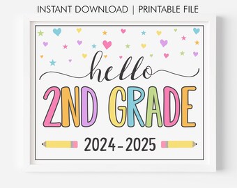 First Day of Second Grade Sign Printable Back to School Sign First Day ...