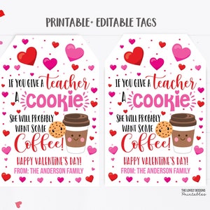 Valentine's Day Teacher Tag If You Give A Teacher A Cookie Valentine ...