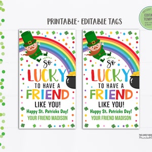 St. Patrick's Day Printable Tags Lucky to Have Friend Like You Gift Tag ...