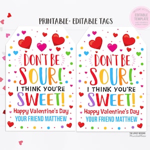 Sweet and Sour Candy Valentine Don't Be Sour I Think You're Sweet ...