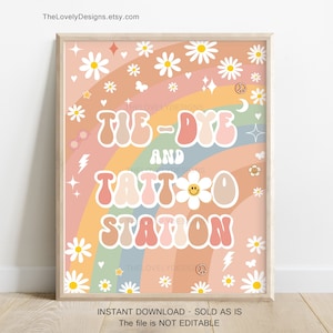 Groovy Tie-dye and Tattoo Station Sign Groovy Birthday Sign Rainbow ...