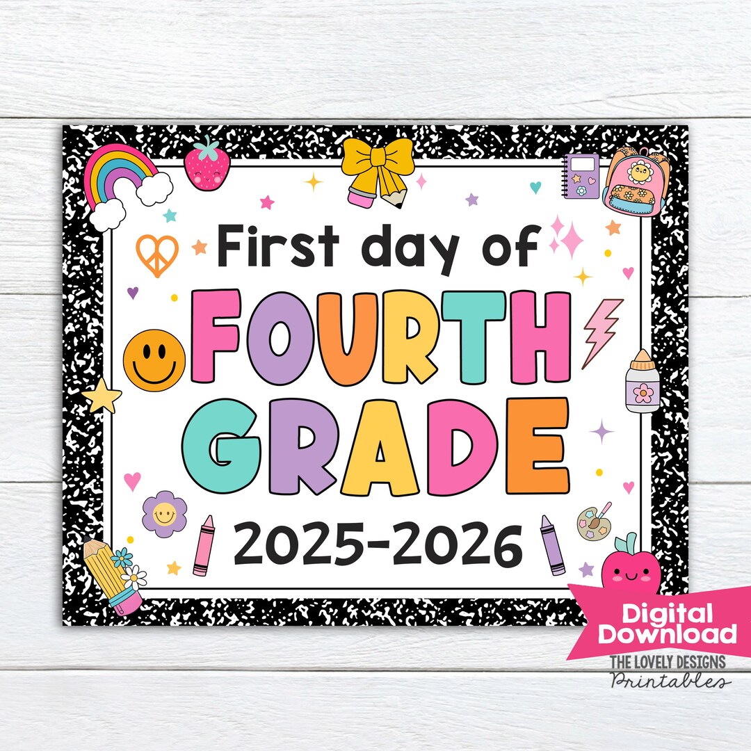 First Day of 4th Grade Sign, First Day of Fourth Grade Sign, INSTANT ...