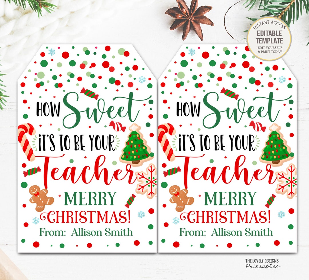 How Sweet It is to Be Your Teacher Tag Christmas Classroom Gift Tag ...