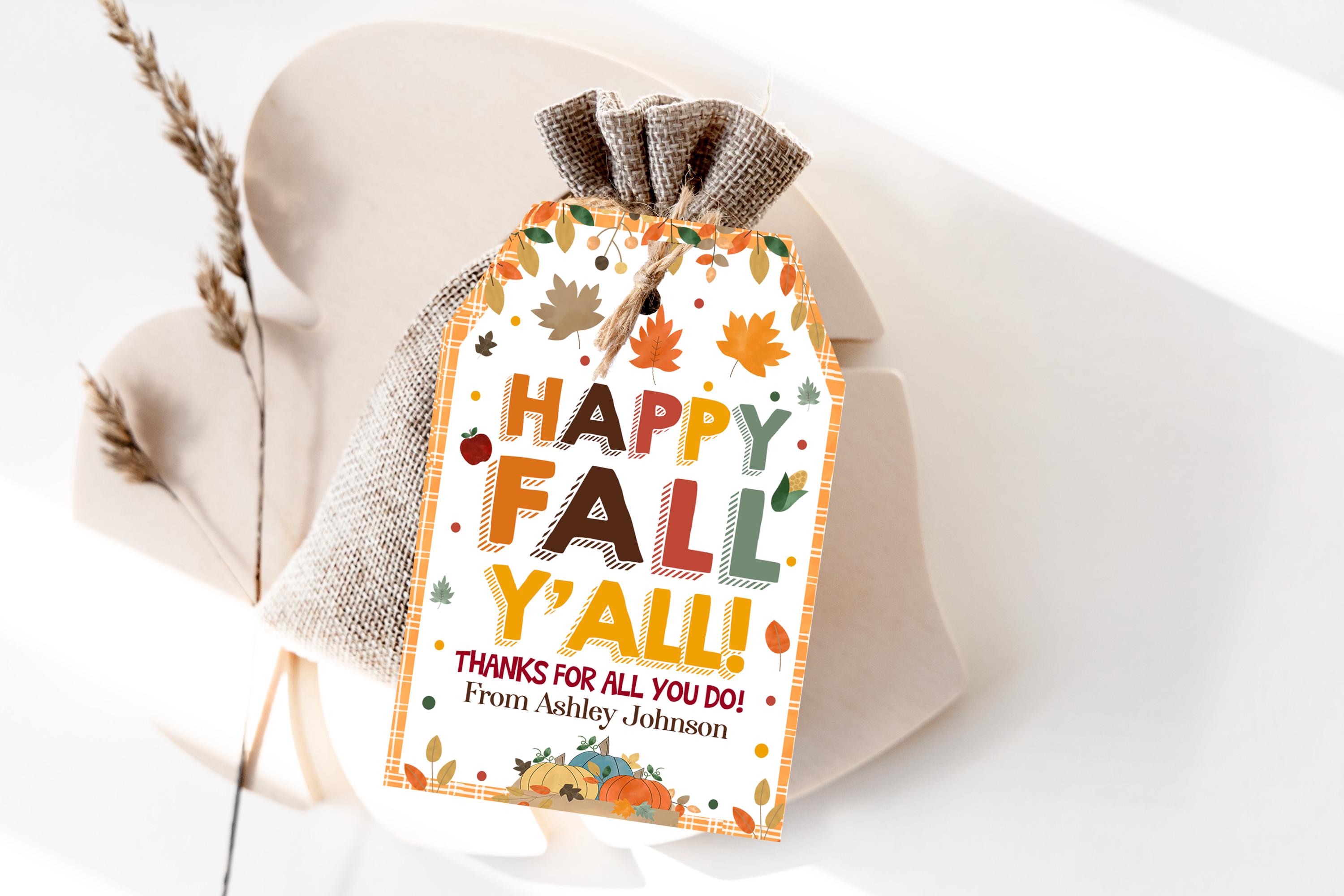 Happy Fall Y'all Gift Tag Appreciation Gift Tag School PTO Staff ...
