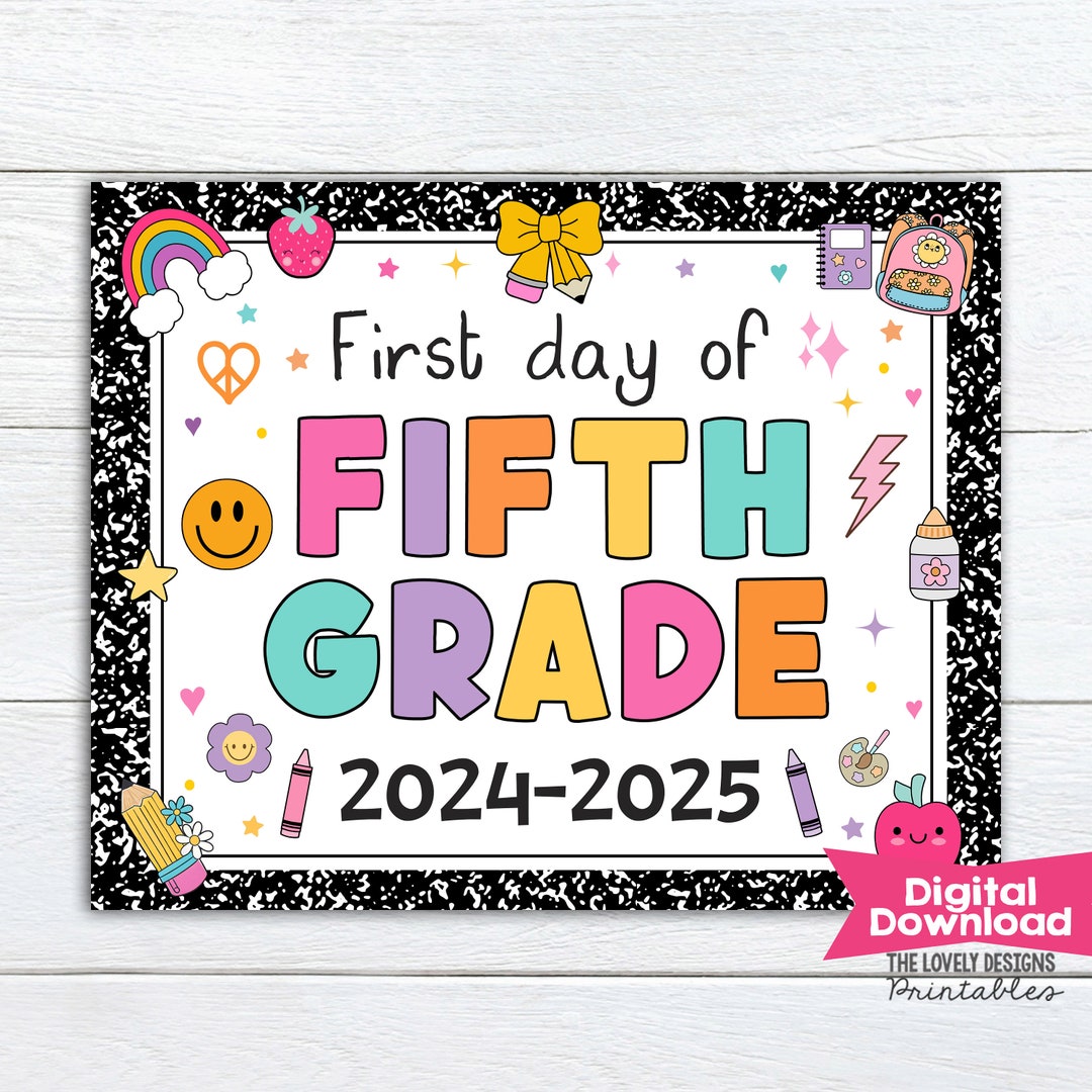 First Day of 5th Grade Sign Back to School Sign INSTANT DOWNLOAD Photo ...