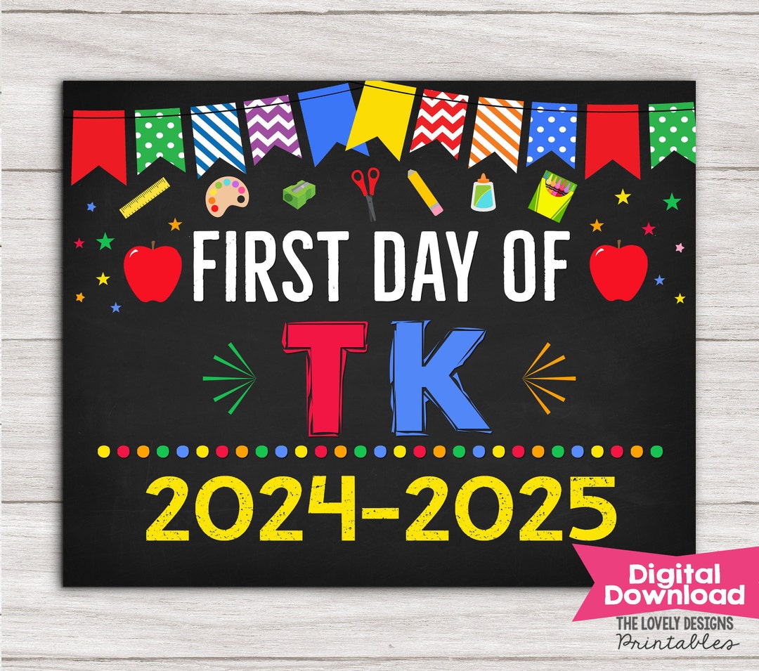 First Day of TK Sign, First Day of School Sign Printable Chalkboard ...