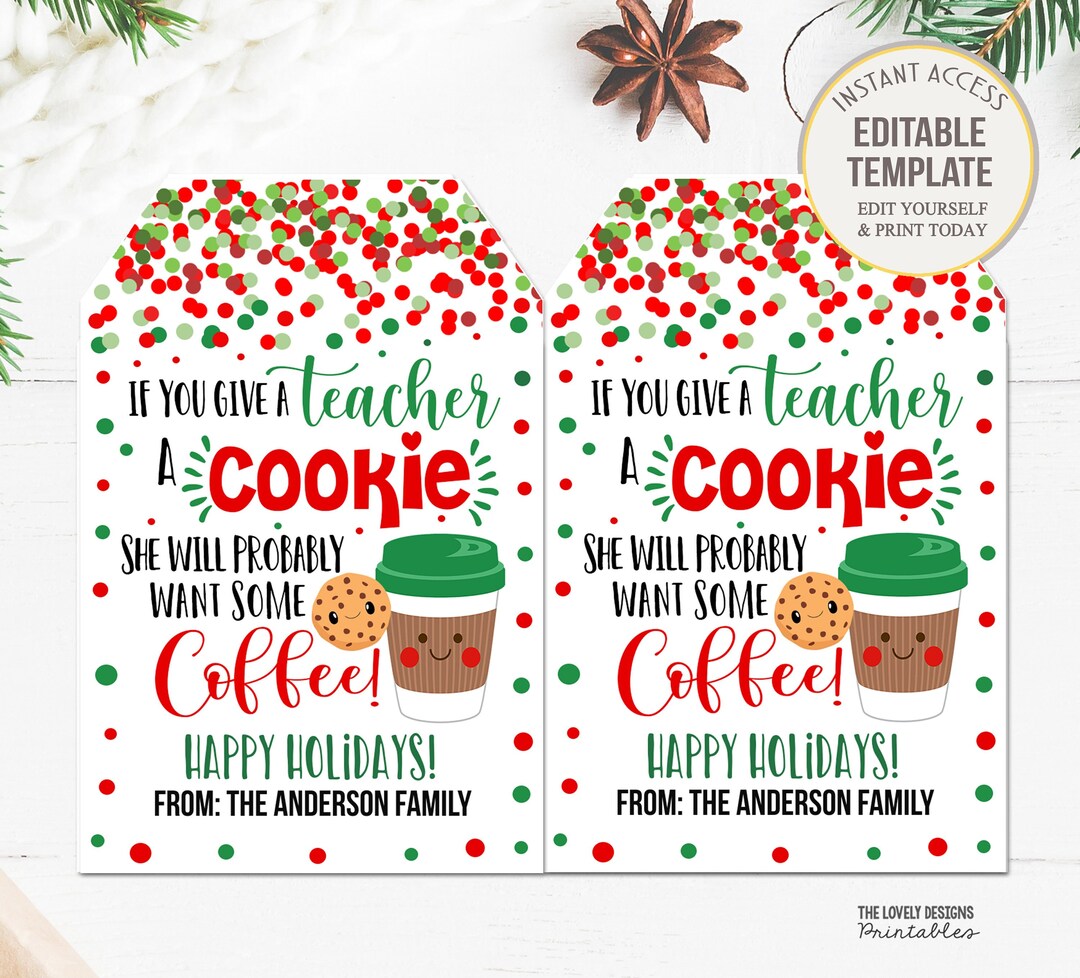 Christmas Teacher Gift Tag If You Give A Teacher A Cookie Holidays ...