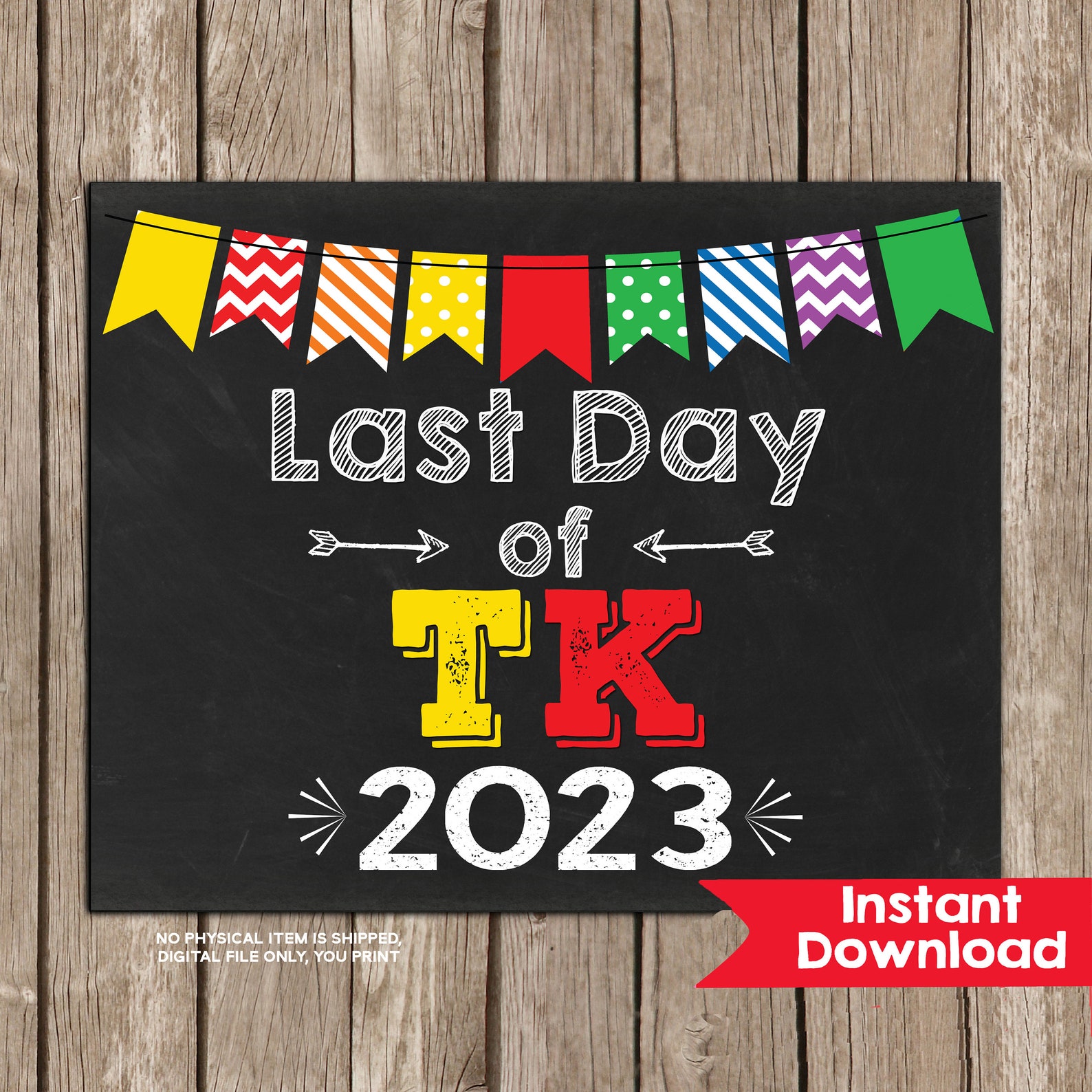 Last Day of TK Last Day of Transitional Kindergarten Sign - Etsy