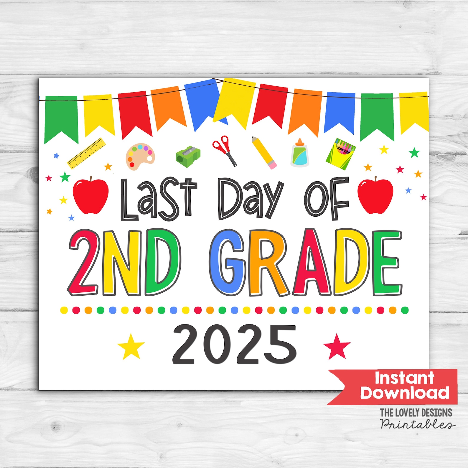 Last Day of 2nd Grade Sign INSTANT DOWNLOAD Photo Prop Last Day of ...