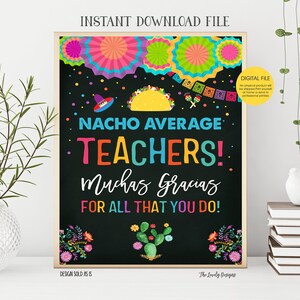 Nacho Average Teachers Sign Printable Nacho Average Teachers Staff ...