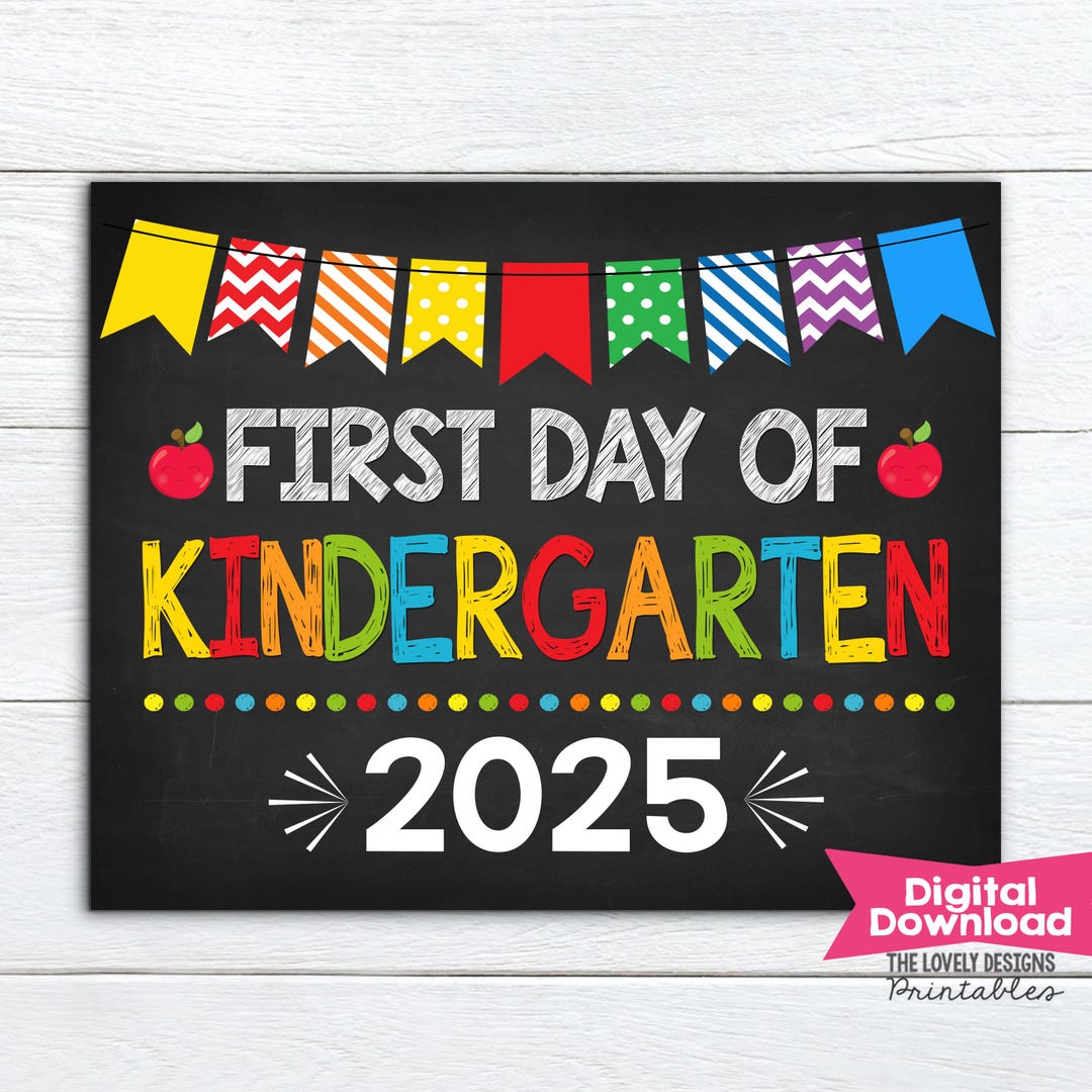 First Day of Kindergarten Sign, Back to School Sign Chalkboard Photo ...