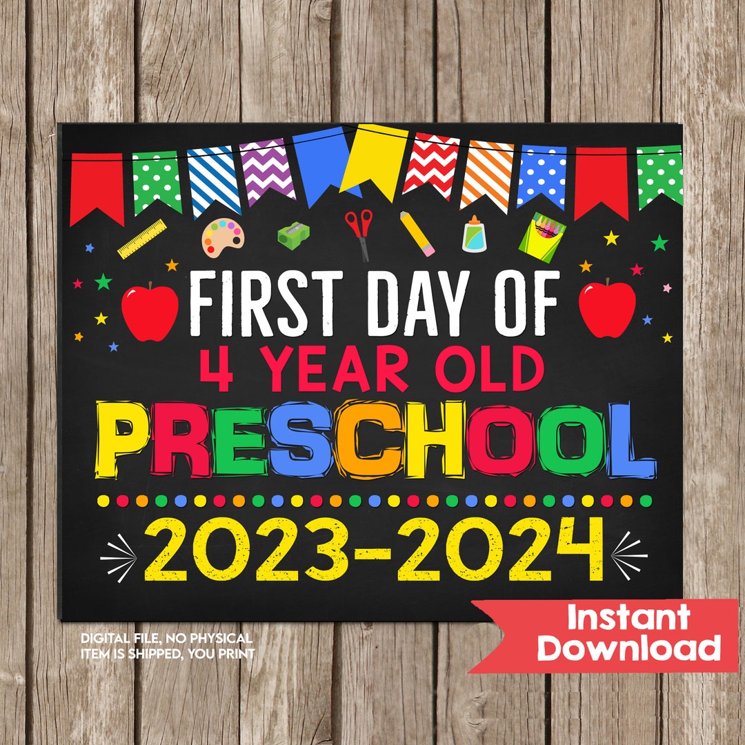 First Day of 4 Year Old Preschool Sign INSTANT DOWNLOAD Photo - Etsy