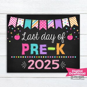Girl Last Day of PRE-K Sign INSTANT DOWNLOAD Photo Prop, Last Day of ...