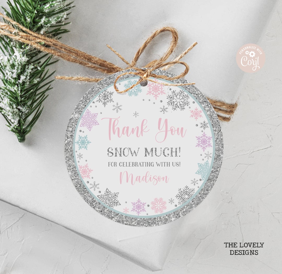 EDITABLE Winter Gift Tag 2.5" Winter Birthday Snow Much Circle Round ...